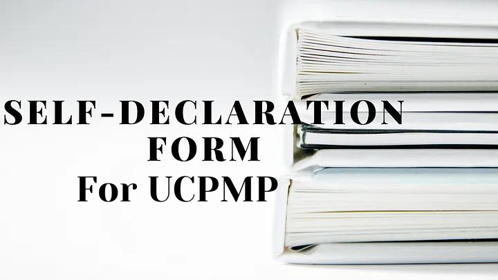 Self Declaration Under UCPMP, India